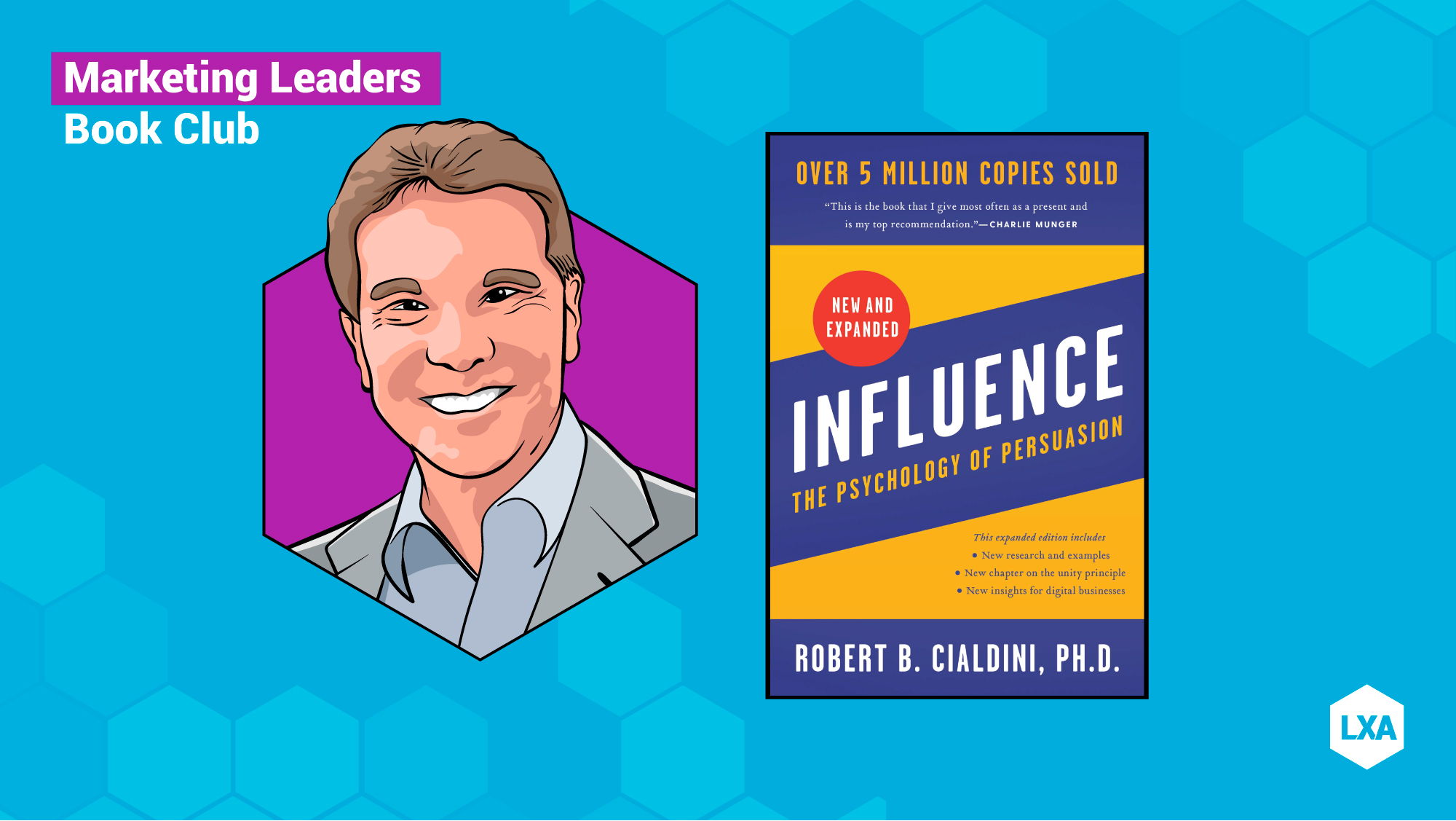 LXA Marketing Leaders Book Club: Influence: The Psychology of Persuasion